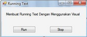 Learn And Share: Running Text Dengan VB.NET
